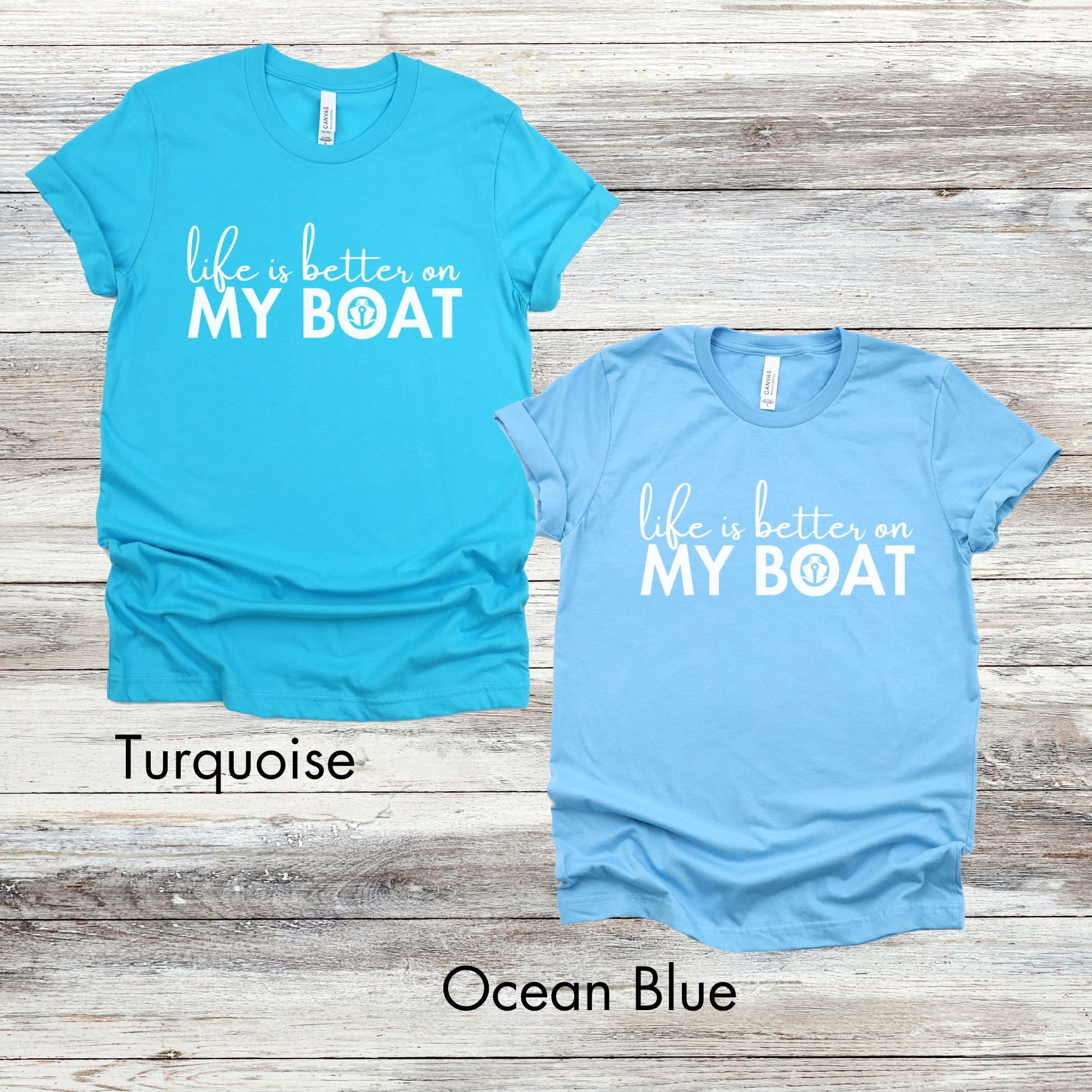 Life is Better on My Boat T-shirt, Boat Life Saying, Nautical Anchor ...