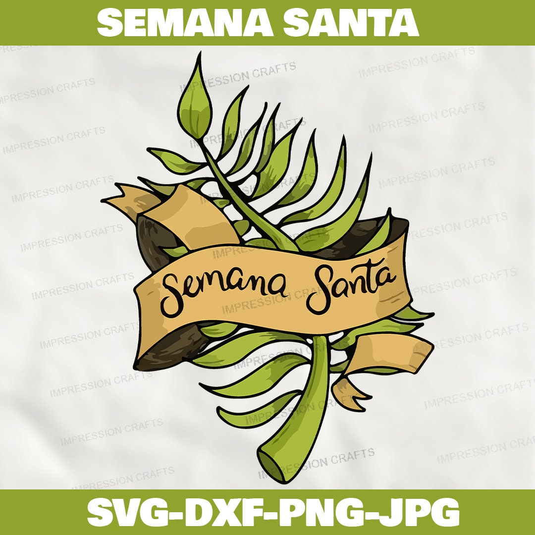 Semana Santa Leaf SVG Easter Week SVG Happy Easter Week Instant ...