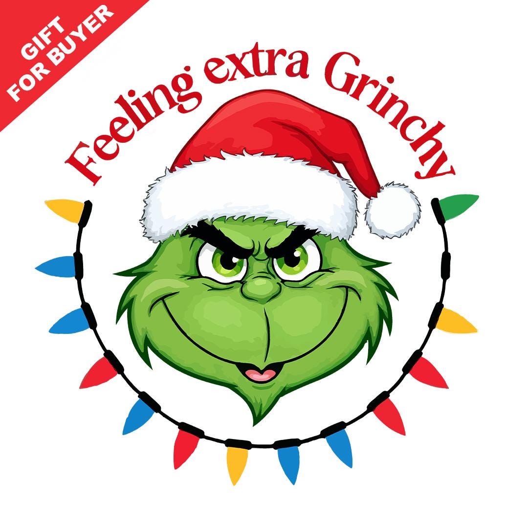 Feeling Extra Grincy Today Svg, Gift for Buyers, Grinc Christmas Svg ...