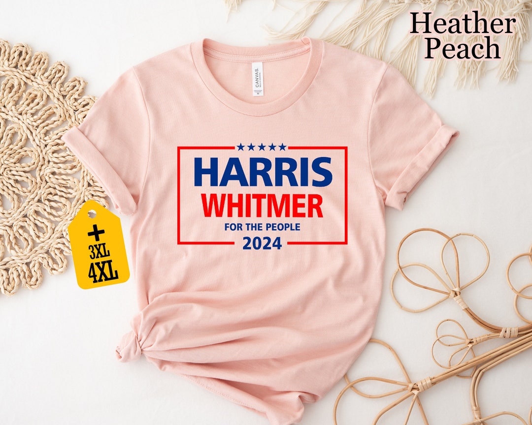 Harris Whitmer for the People 2024 Shirt, Gretchen Whitmer Shirt, Vice ...