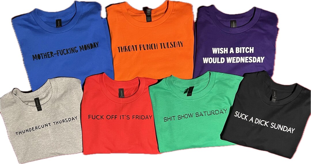 Inappropriate Days of the Week Shirts - Etsy