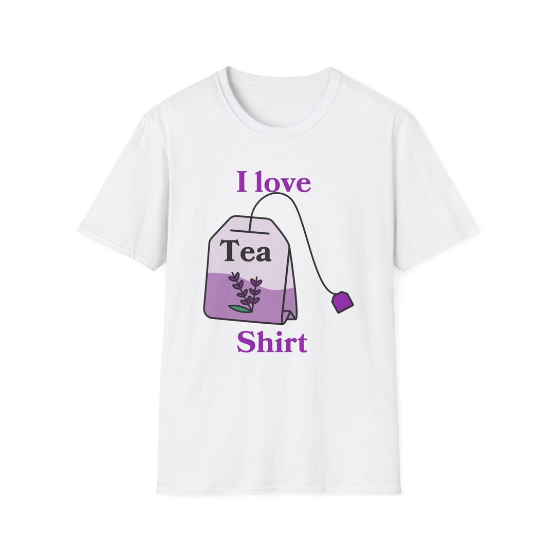 I Love Tea Shirt Design, Comfort Colours, Unisex Soft Style T-shirt - Etsy