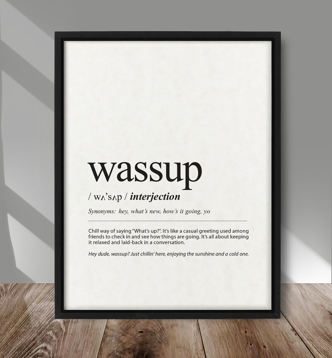 Wassup Definition Print, Wassup Definition Poster, Quirky Definition ...