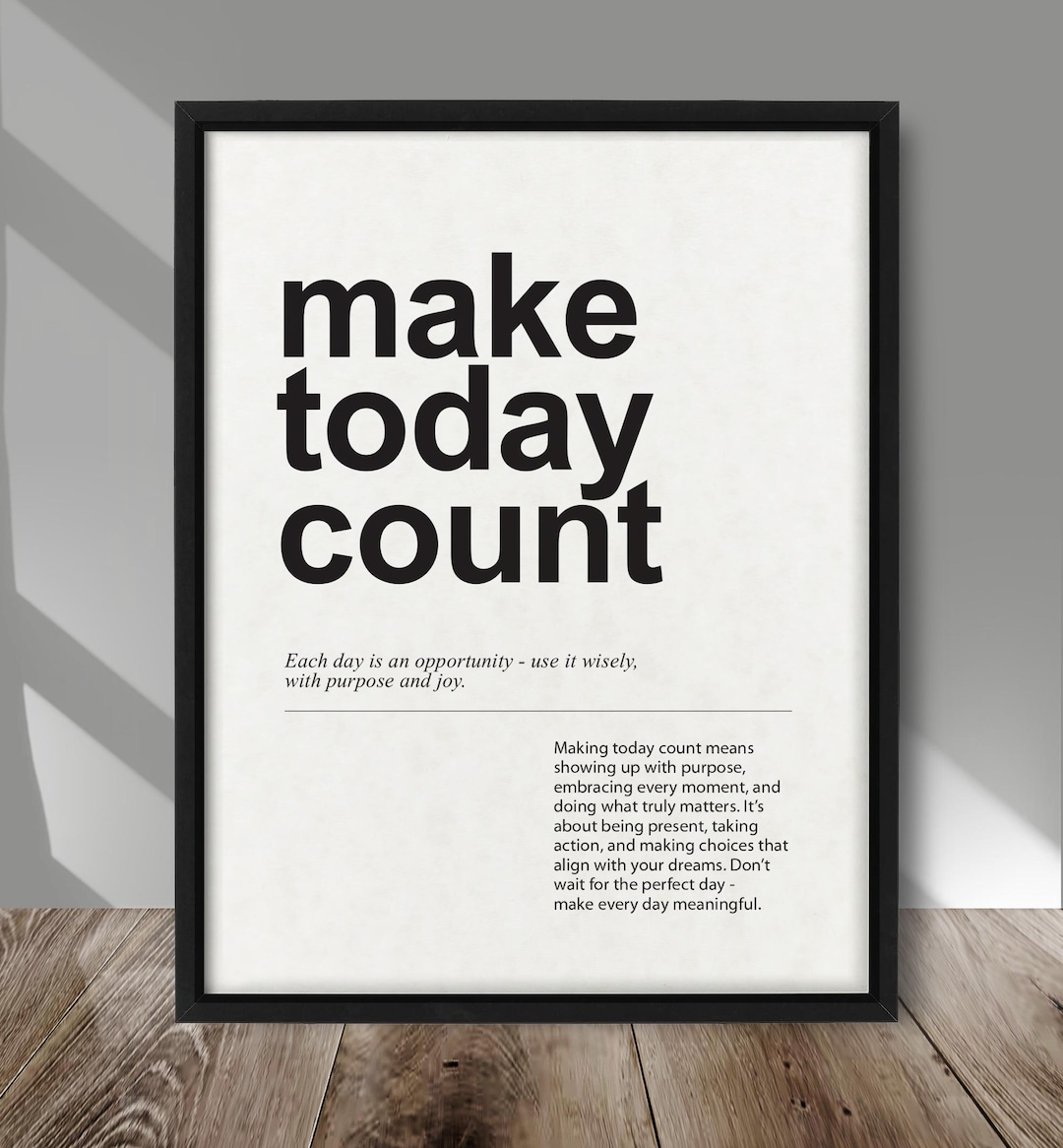 Make Today Count Definition Print • Motivational Quote Poster ...