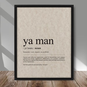 Ya Man Definition Poster, Cool Vibe Definition Ya Man Definition ART ...