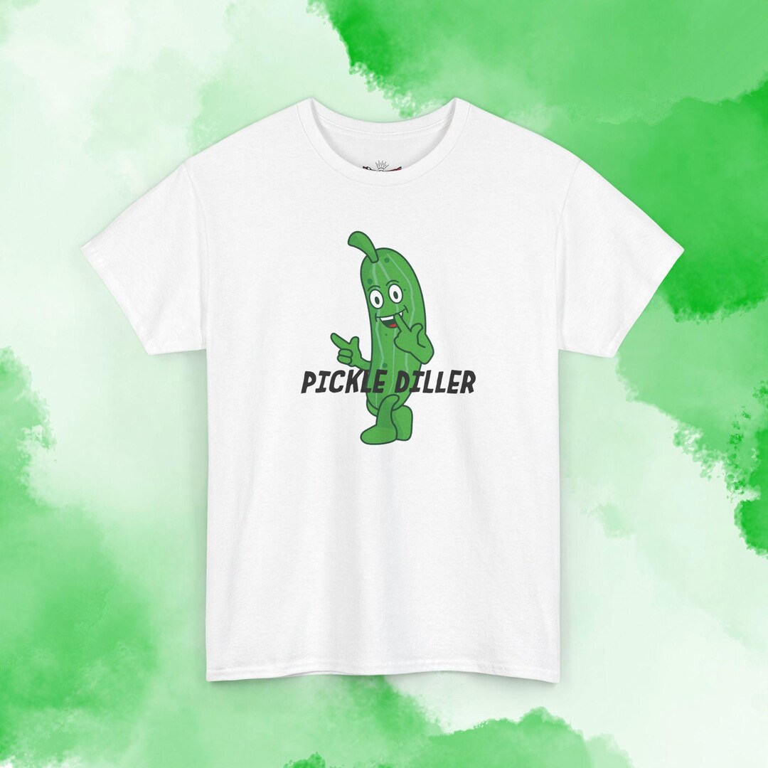 Funny Pickle Diller Unisex Tee Pickle Pun Gag Gift for Men and Women ...