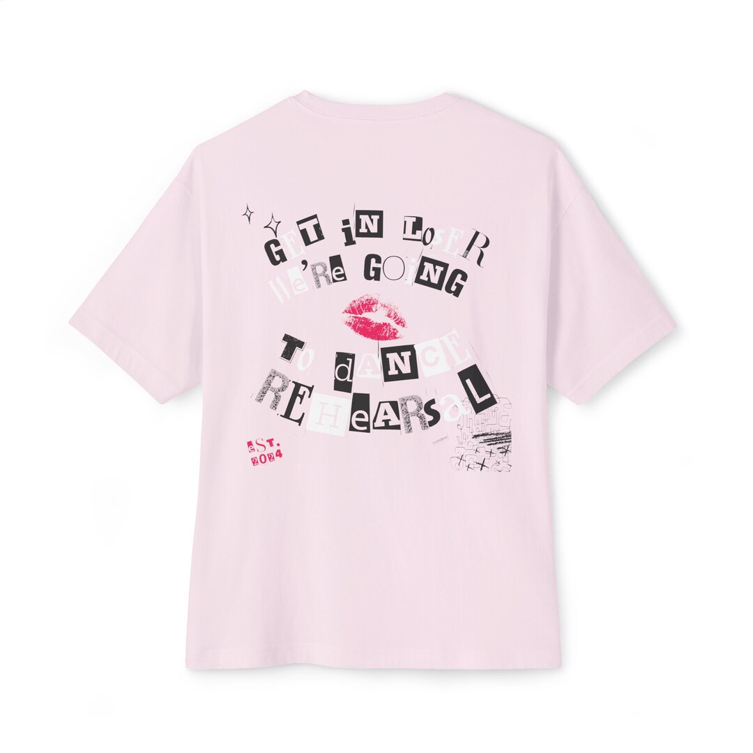 Unisex Oversized Boxy mean Girls Dancer Tee, Gift for Dancers, Trendy ...