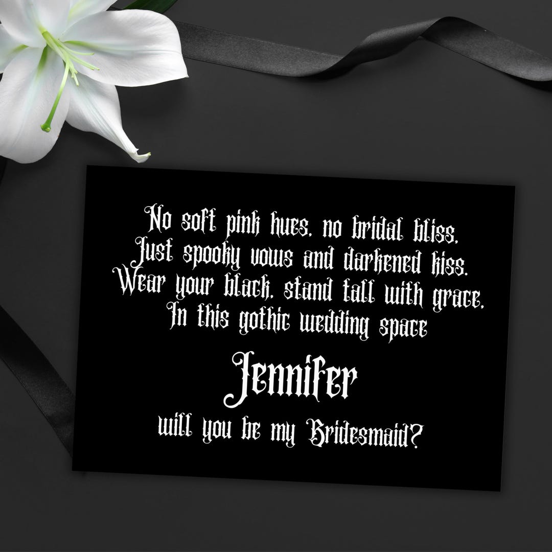 Custom Gothic Bridesmaid Proposal Card Black Gothic Wedding Be My ...