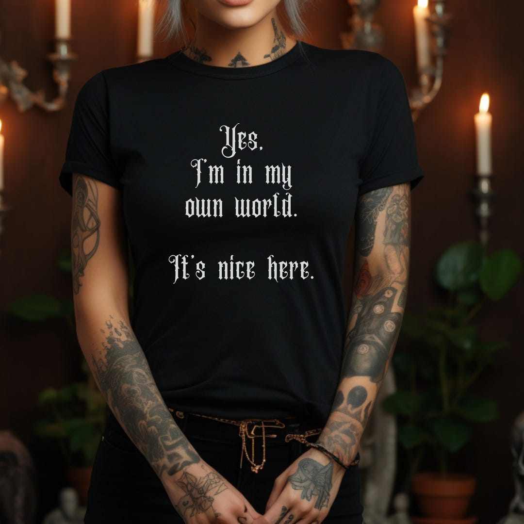 Gothic Shirt Funny Positive Tekst Goth Witchy Clothes Aesthetic Emo ...