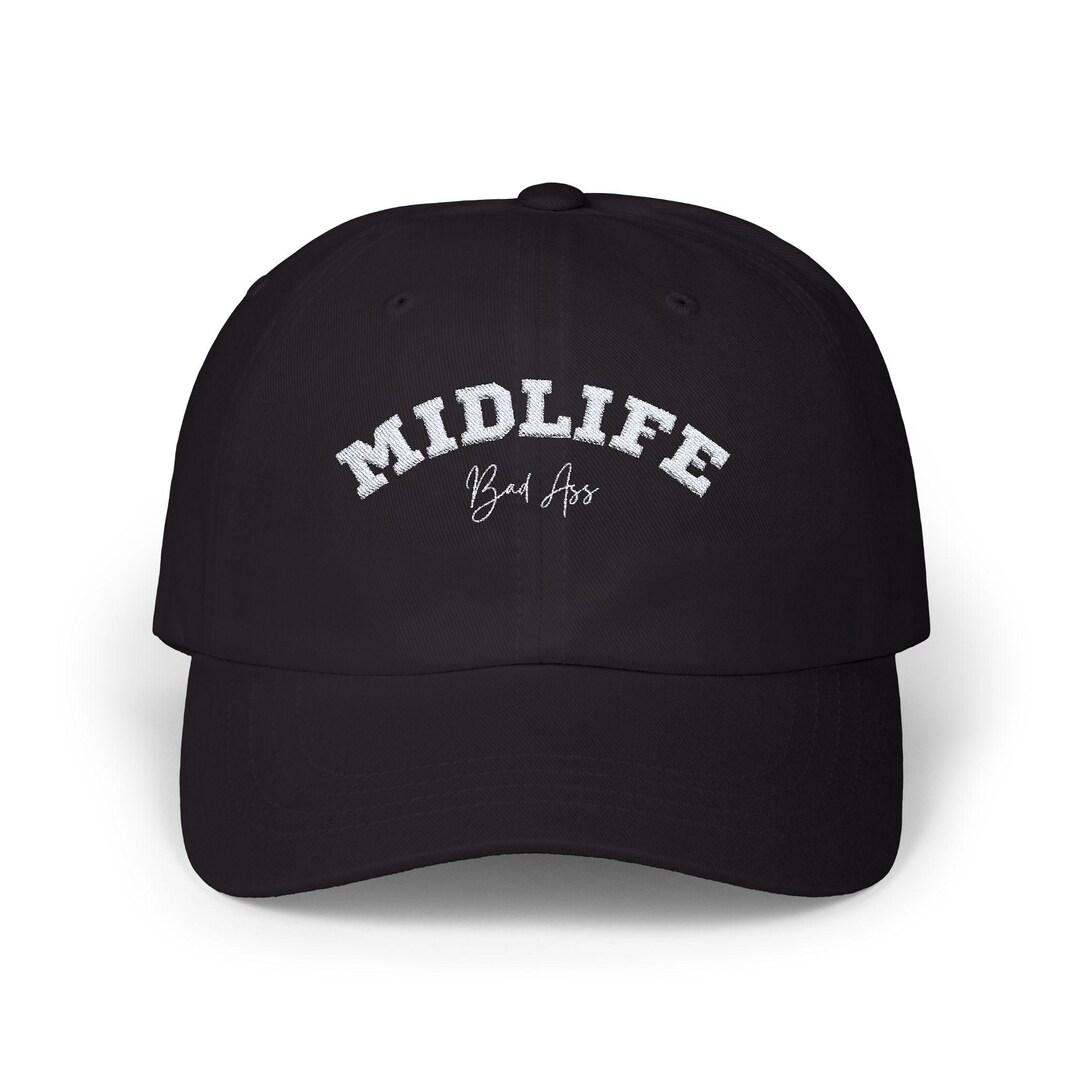 Midlife Bad Ass Classic Dad Cap, Baseball Hat for Men, Funny Dad Gift ...