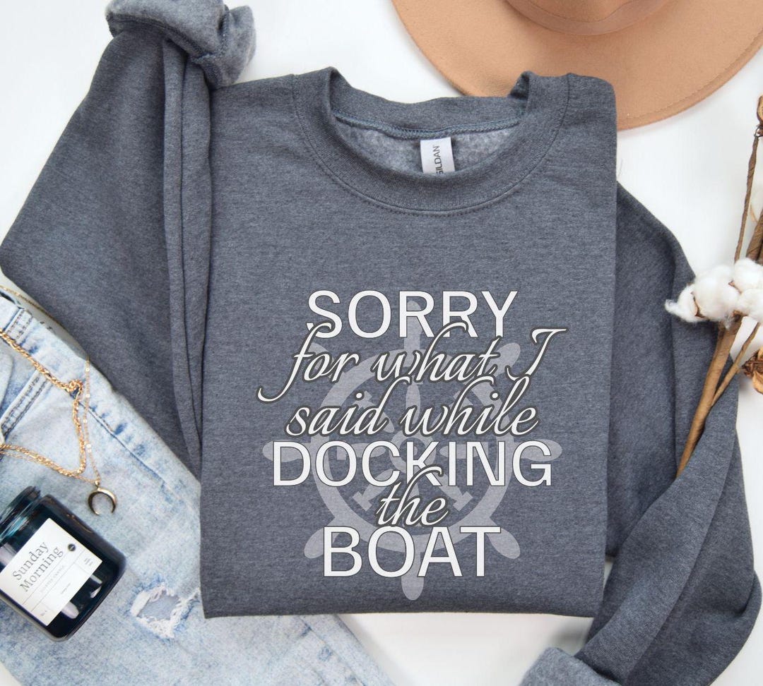 Funny Boating Shirt, Gift for Dads, Nautical Theme, Funny Sarcastic ...