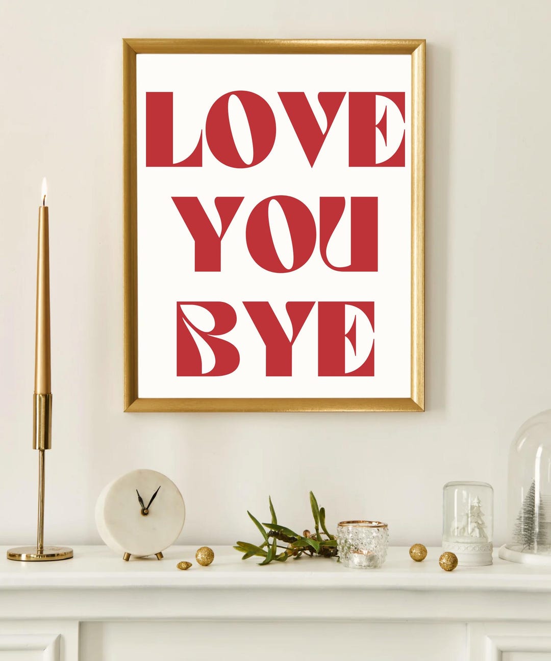 Love You Bye Wallart Printable, Hallway Poster - Entryway Decor, Love ...
