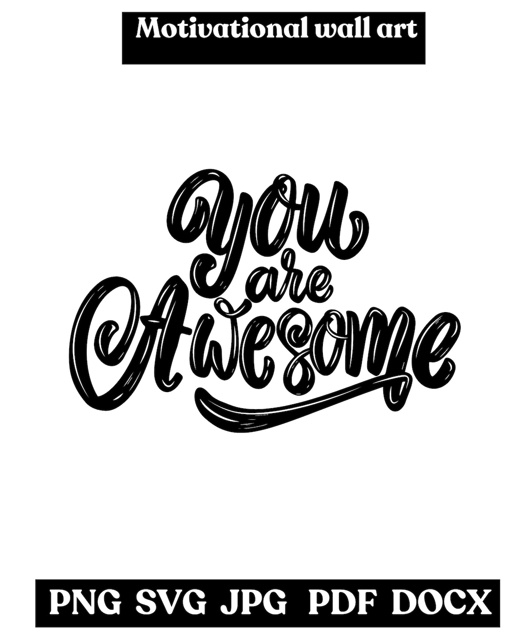 You Are Awesome Digital Printable, Wall Art. Printable Wall Art ...
