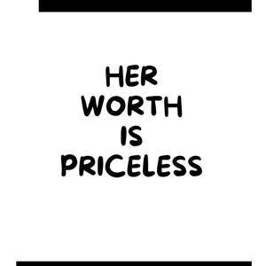 Her Worth is Priceless. Printable Wall Art, Gallery Wall Art Quote ...