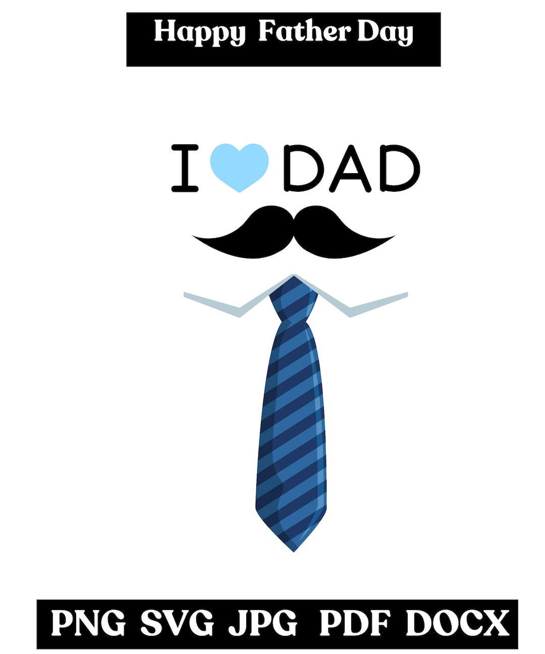Happy Father's Day, Svg, Dad Tie , Father's Day Cut Files, Daddy Shirt ...
