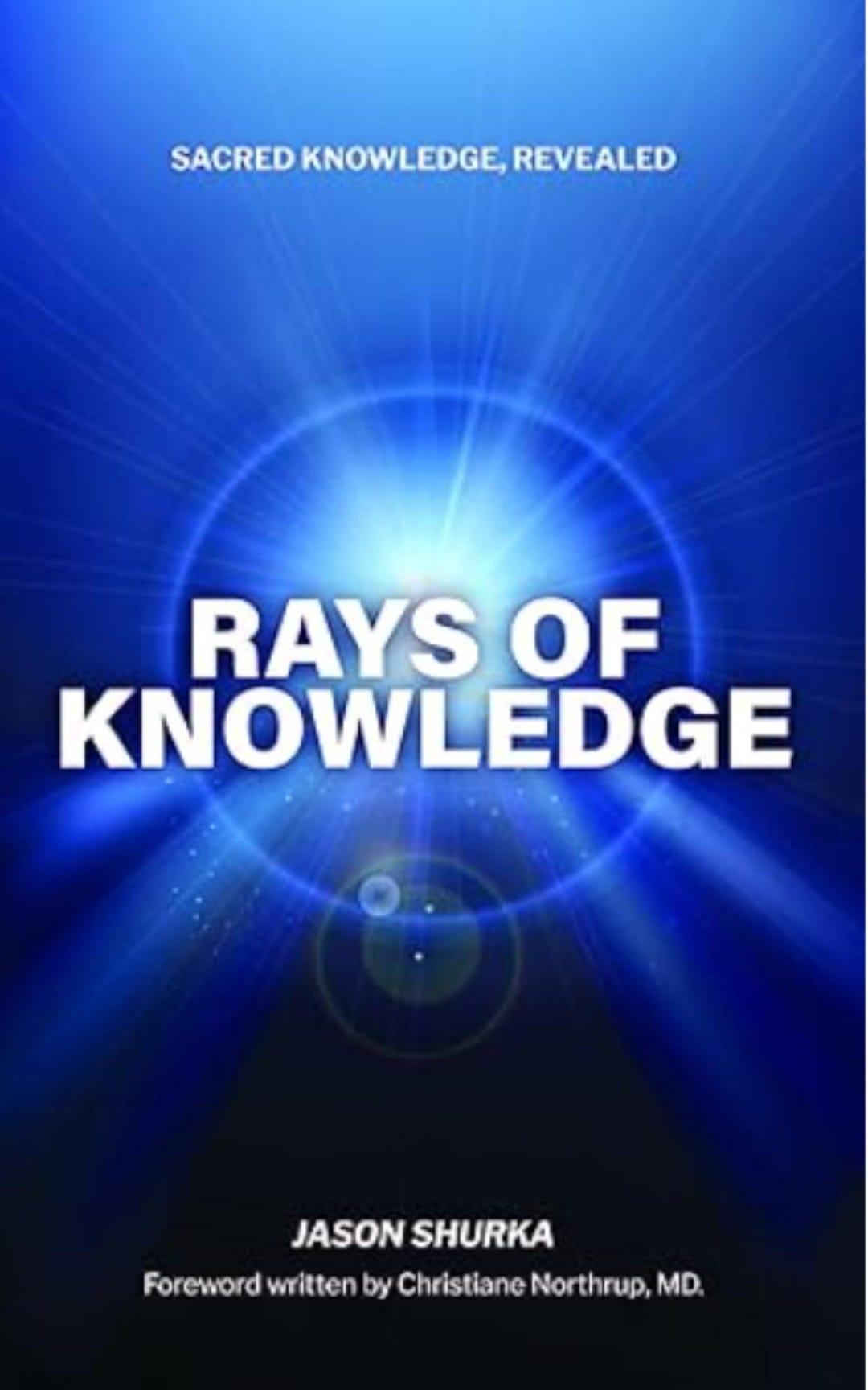 Rays of Knowledge: Sacred Knowledge Revealed / English Edition / Jason Shurka / Ebook / PDF - Etsy