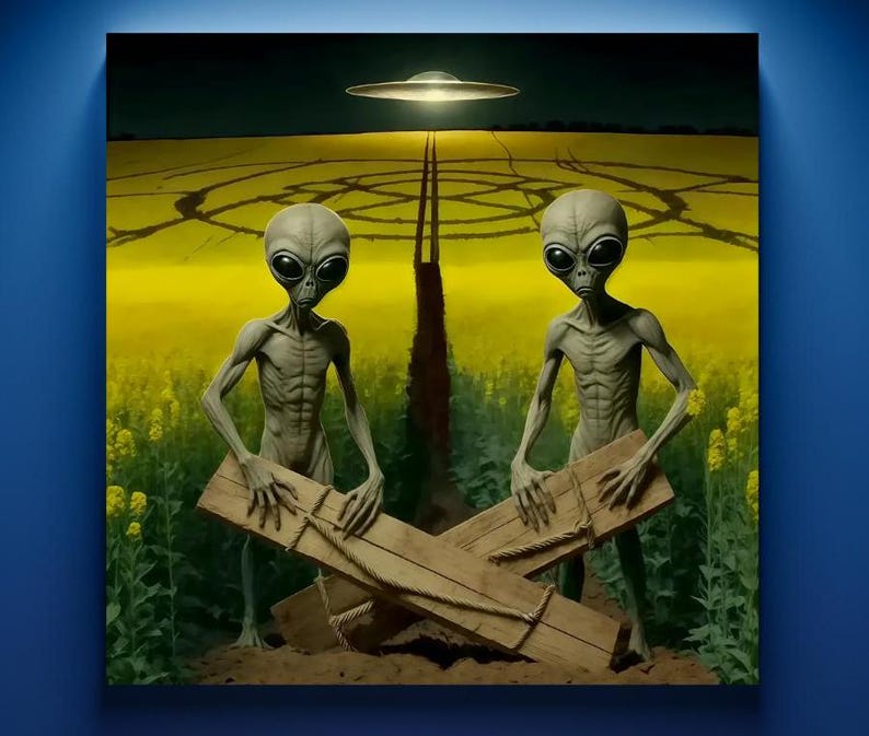 Aliens Make Crop Circles 'the Proof' Wall Art Fun Crop Circle Hoaxers ...