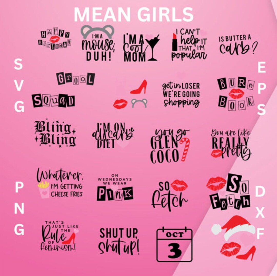 Mean Girls Inspired SVG Bundle Sassy Girl Quote SVG Burn Book Svg Bossy ...