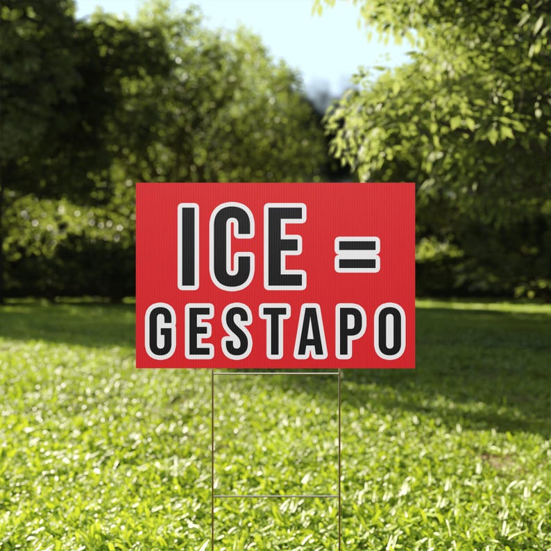 Protest Sign "ice = Gestapo" , Yard Sign, Anti-trump, Activism ...