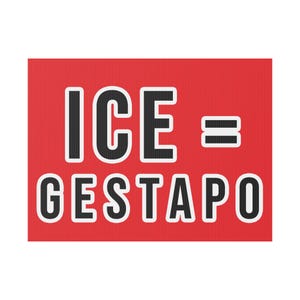 Protest Sign "ice = Gestapo" , Yard Sign, Anti-trump, Activism ...