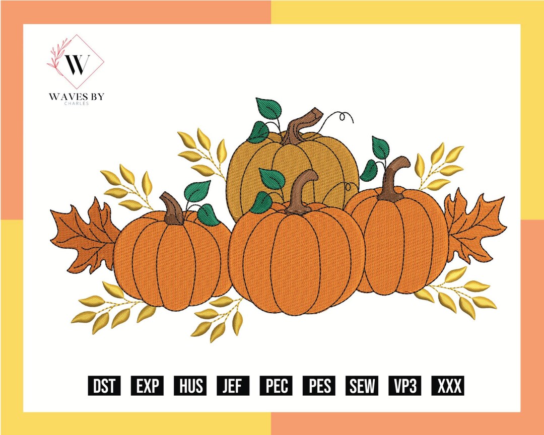 Fall Pumpkins Machine Embroidery, Autumn Season, Pumpkins Machine ...