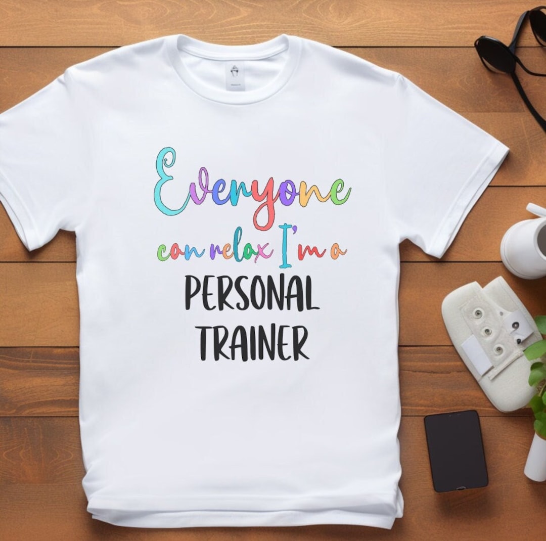 Funny Personal Trainer Shirt, Personal Trainer Gift, Personal Training ...