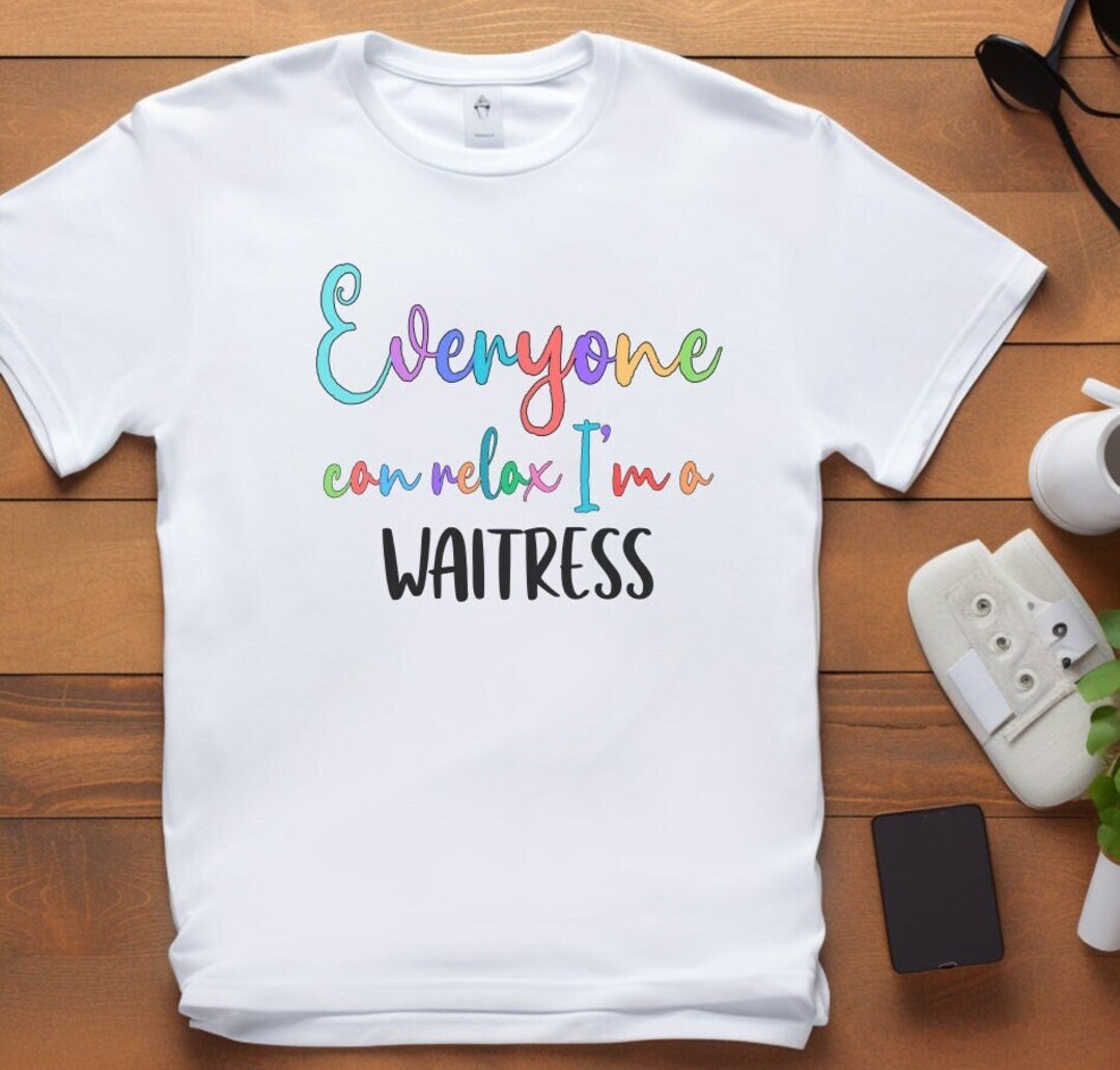 Funny Waitress Shirt, Waitress Gift, Work Appreciation, Office Gift ...