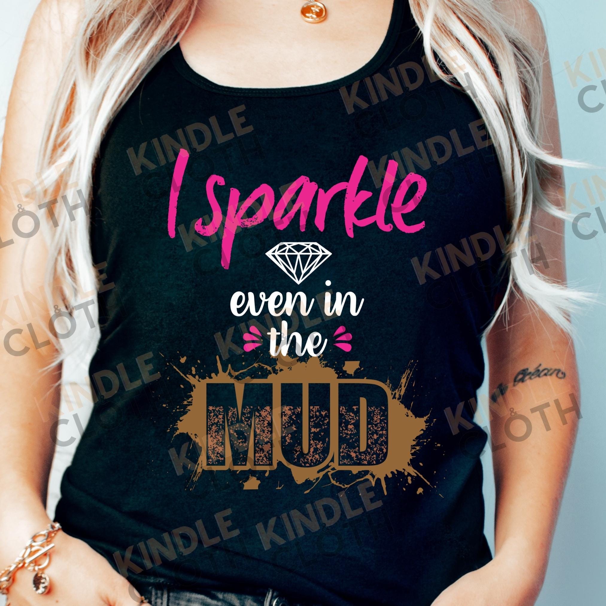 Mud Run Marathon Png Digital Download Mud Run Team Outfits Sparkle in the Mud Matching Team Mud ...