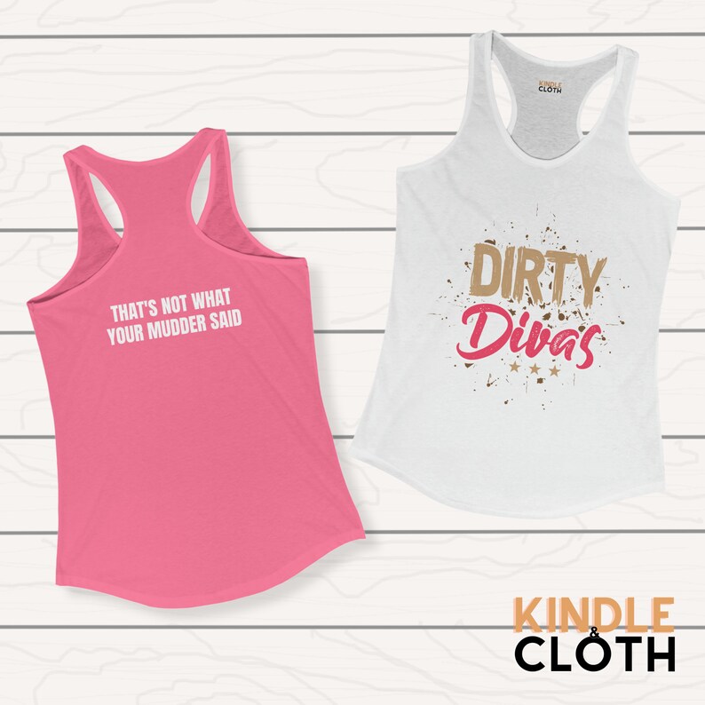 Matching Mud Runner Tank Top for Women Dirty Divas Matching Team Mud ...