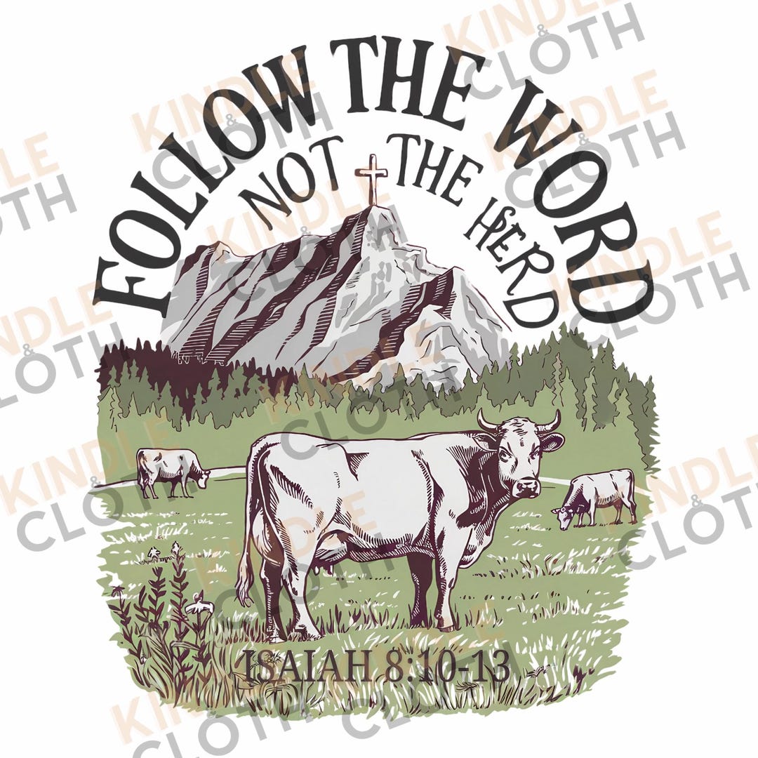 Follow the Word Not the Herd Png File Digital Download | Inspirational ...