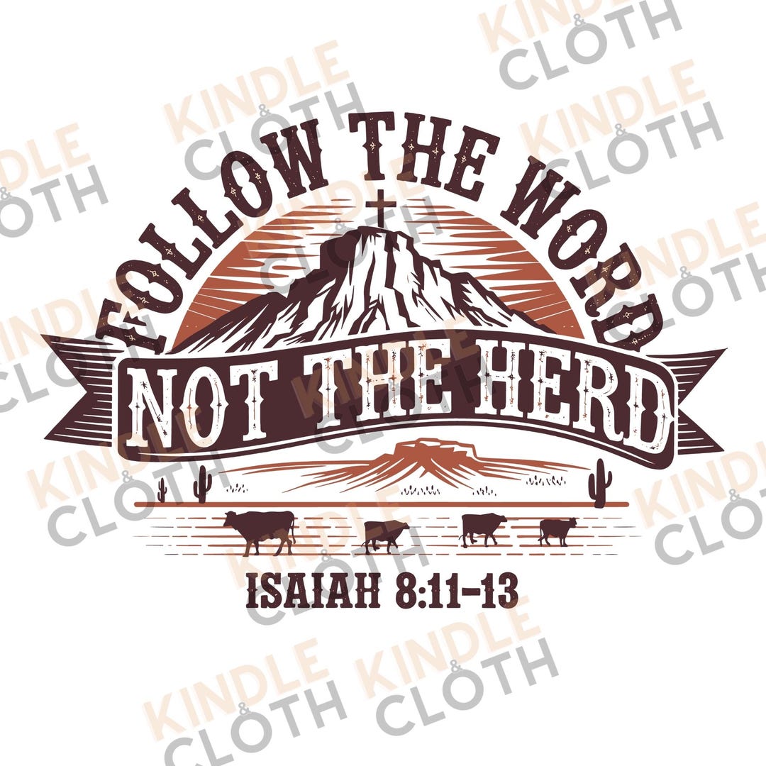 Follow the Word Not the Herd Png File Digital Download Inspirational ...