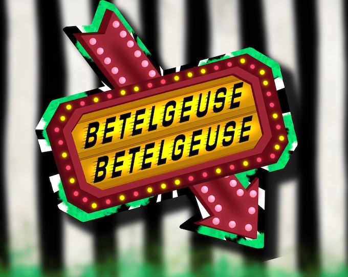 Betelguese Betelguese Sign - Beetlejuice Sticker - Etsy