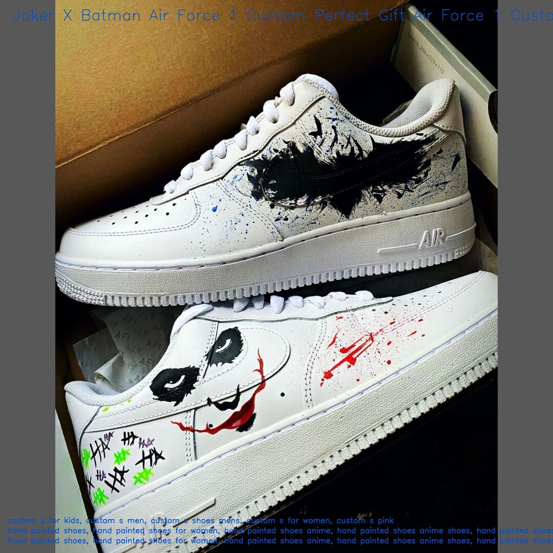 Joker X Batman Air Force 1 Custom Perfect Gift Air Force 1 Custombuy ...