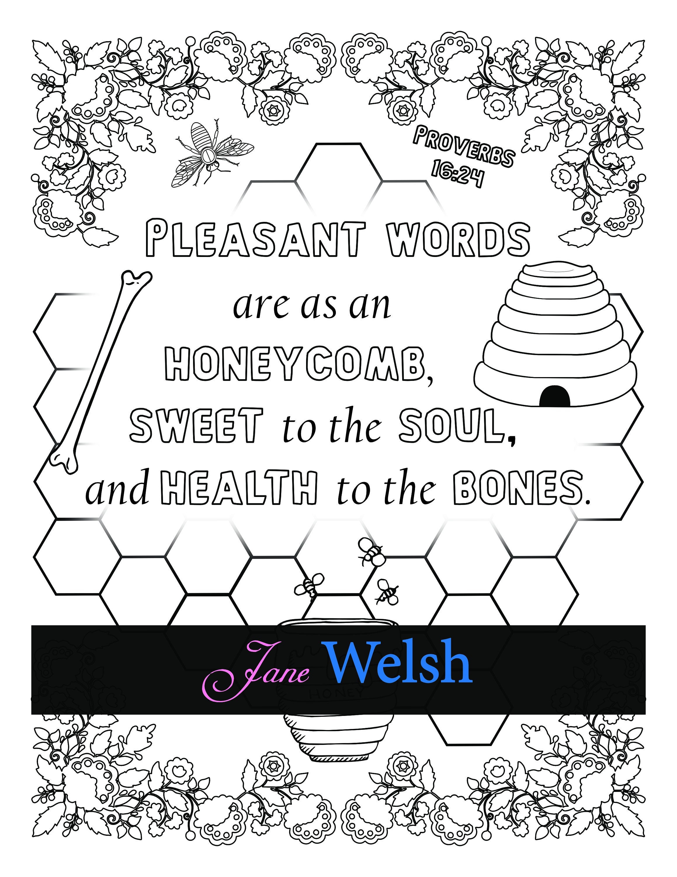Proverbs 16:24 Pleasant Words Are as an Honeycomb, KJV Bible Verse ...