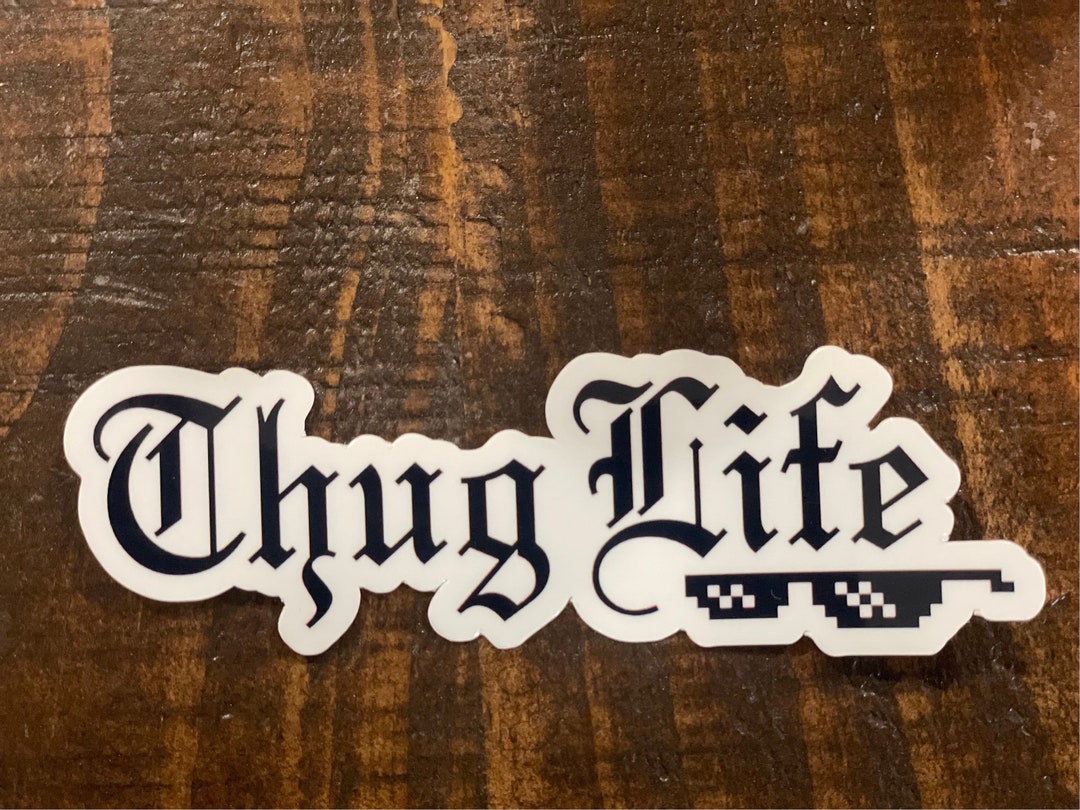 Thug Life Sticker Introvert Extrovert Hip Hop Sticker Bros Before Hoes ...