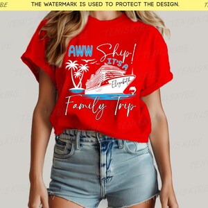 Aw Ship It's a Family Trip, Cruise Shirts, Cruise Squad Shirt, Family ...