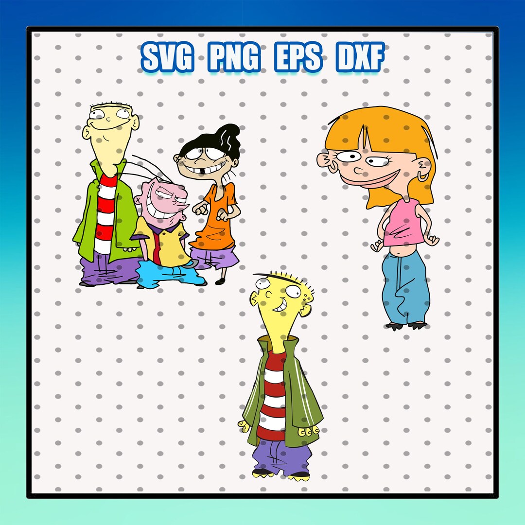 Ed Edd N Eddy Svg Svg Dxf Cricut Silhouette Cut File Instant