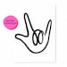 ASL Love Hand Sign Digital Print Black and White Wall Art Boho Nursery ...