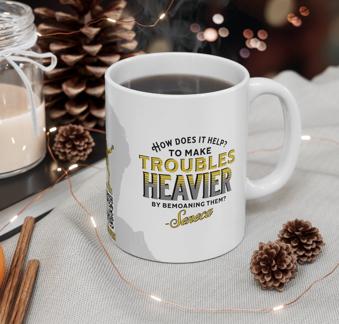 Seneca Greek Philosophy Mug Troubles 11oz, Stoicism Quote Cups, Marcus ...