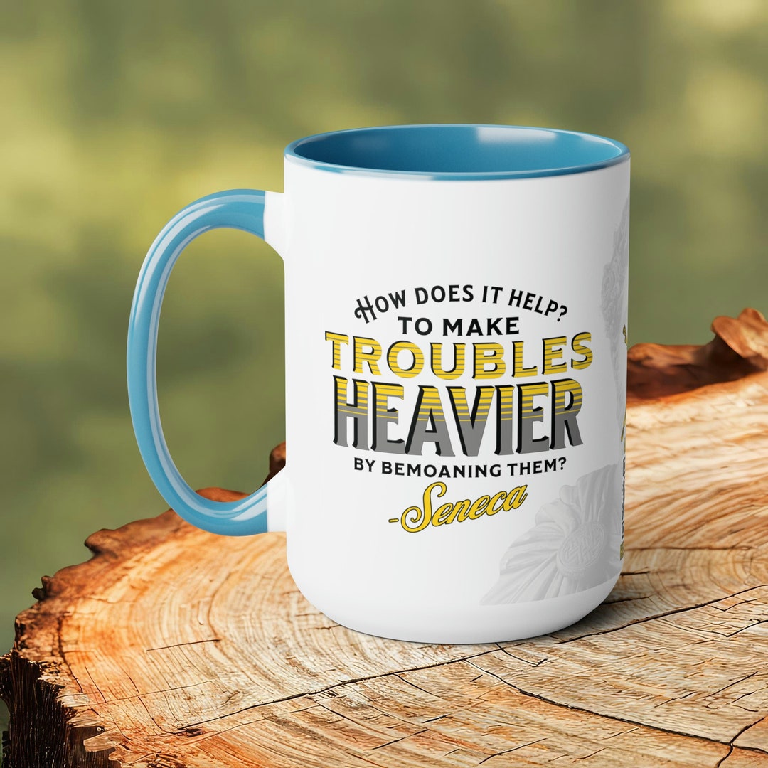 Seneca Greek Philosophy Mug How Does, Stoicism Quote Cups, Large Coffee ...