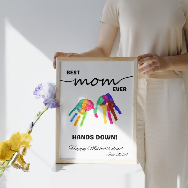 Mother's Day Handprint Art Printable Gift, Best Mom Ever Hands Down ...