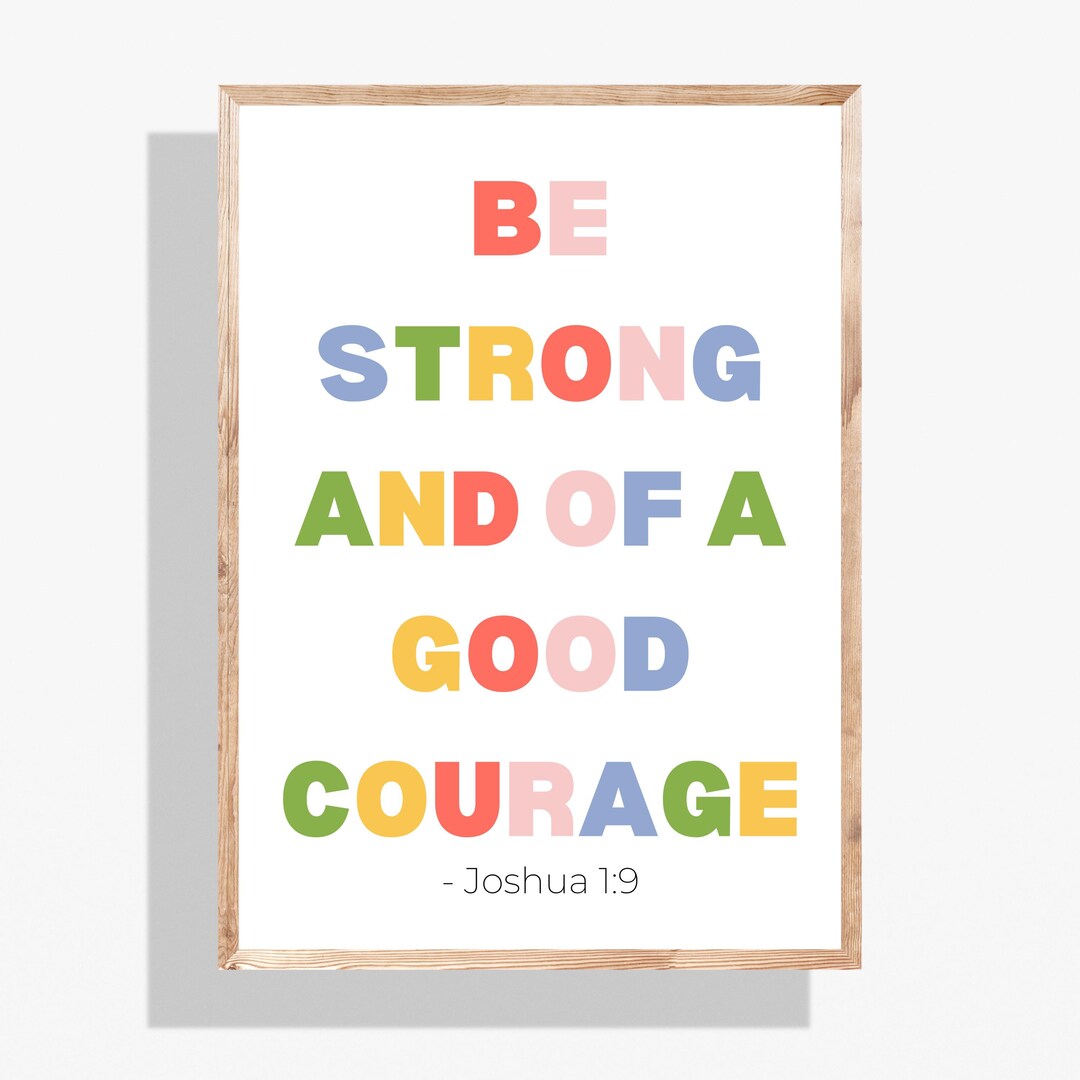 Be Strong and of a Good Courage Joshua 1:9 Bible Verse LDS Scripture Printable Poster, Primary ...