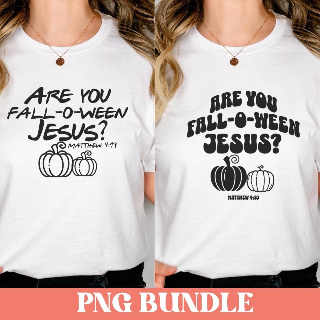 Are You Fall O Ween Jesus Png Svg, Falloween Jesus, Christian Halloween ...