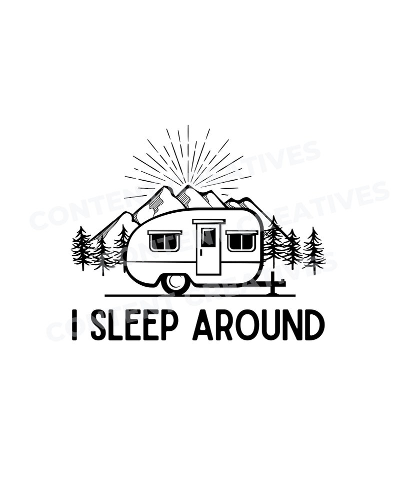 I Sleep Around Funny Camping Rv Lover Inspired T Shirt Graphic