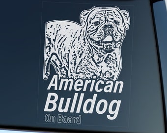 American Bulldog on Board Car Window Sticker Beware of the Dog Bully ...