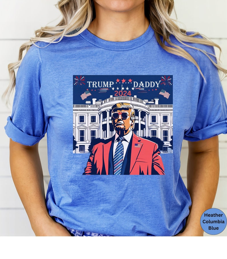 Trump 2024 Shirt,trump Daddy 2024 Tshirt,unisex Republican Shirt ...