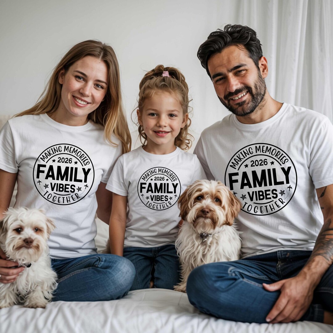 Family Vibes 2026 Shirts: Making Memories Together Tees - Etsy