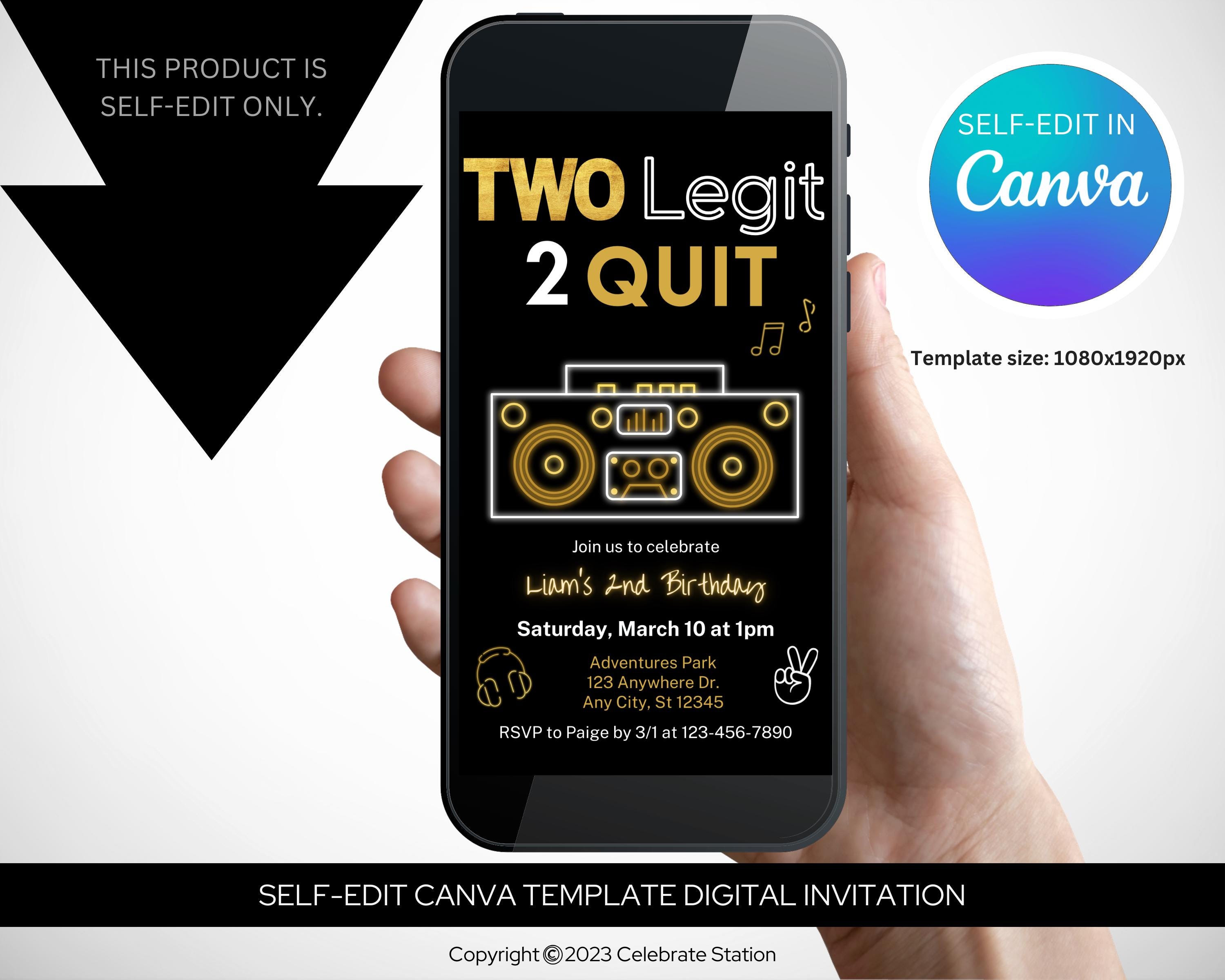 Two Legit 2 Quit Birthday Invitation (version 3), 2nd Birthday or 90s ...