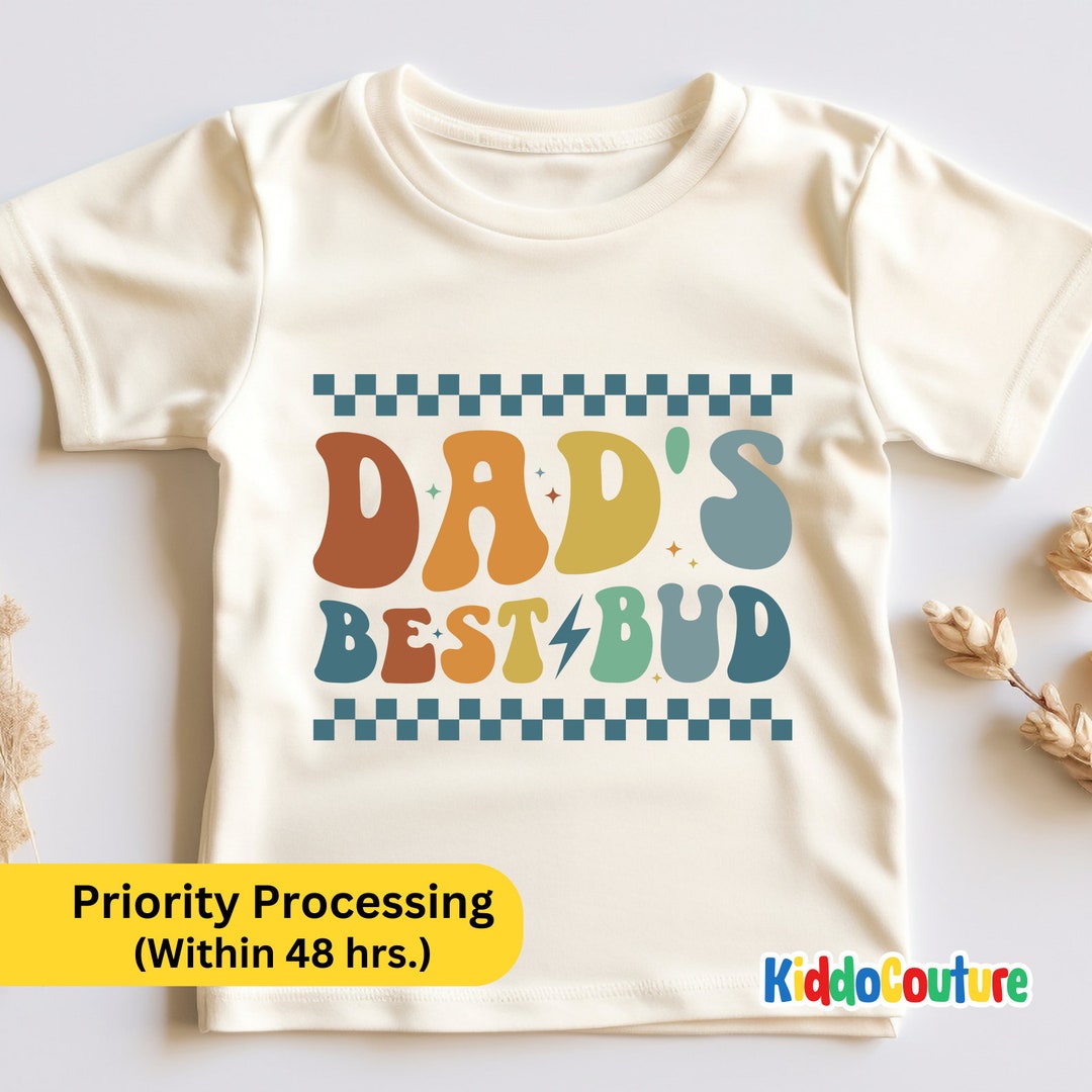 Dad's Best Bud Kids Shirt, Dad's Little Bud Shirt, Retro Daddy's Bestie ...