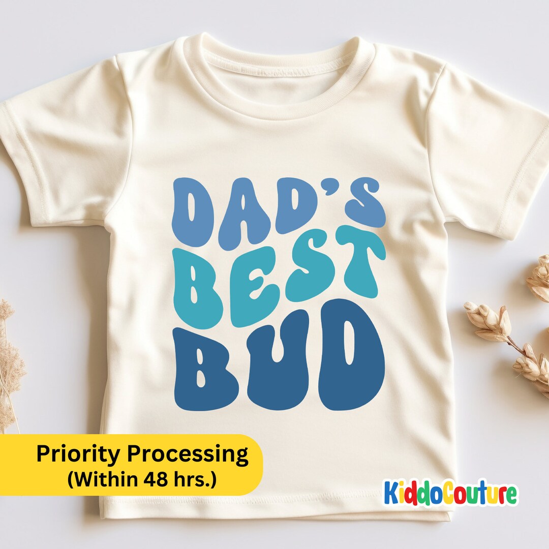 Dad's Best Bud Kids Shirt, Retro Daddy's Bestie Shirt, Daddy's Best Bud ...